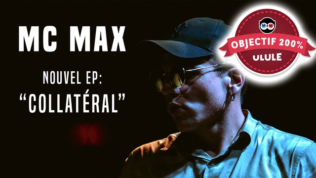 MC Max - Nouvel EP - Ulule