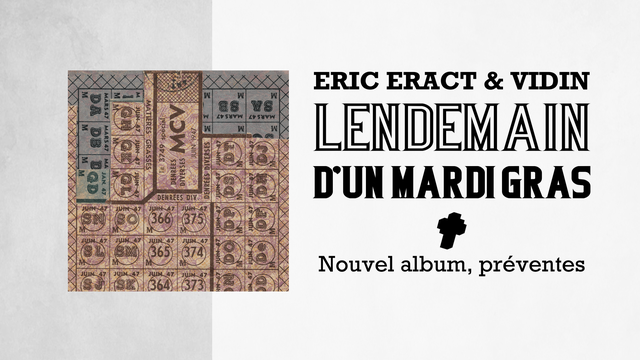 Eric Eract & Vidin : NOUVEL ALBUM, PRÉVENTES - Ulule
