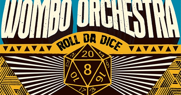 WOMBO ORCHESTRA : "ROLL DA DICE"