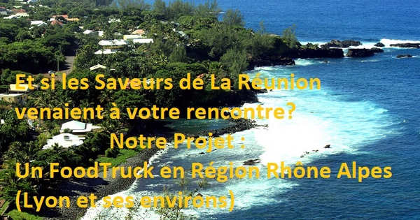 FoodTruck Saveurs de La Réunion Région de Lyon
