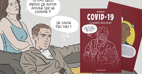 COVID-19 : La Grande Mascarade - Ulule