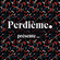 Perdième - Ulule