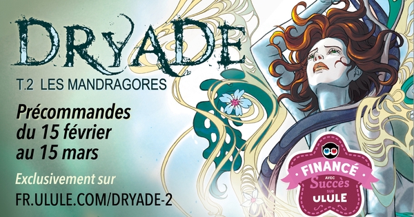 Dryade 2- Les mandragores - Ulule