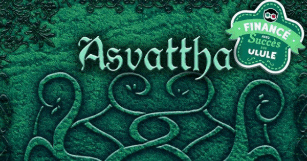 Asvattha, la Convergence des Dix - Ulule