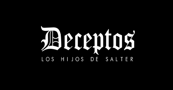 DECEPTOS | Los Hijos De Salter