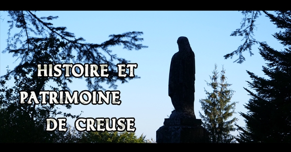 Histoire et patrimoine de Creuse - Ulule