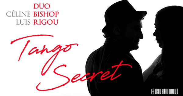 TANGO SECRET - Ulule