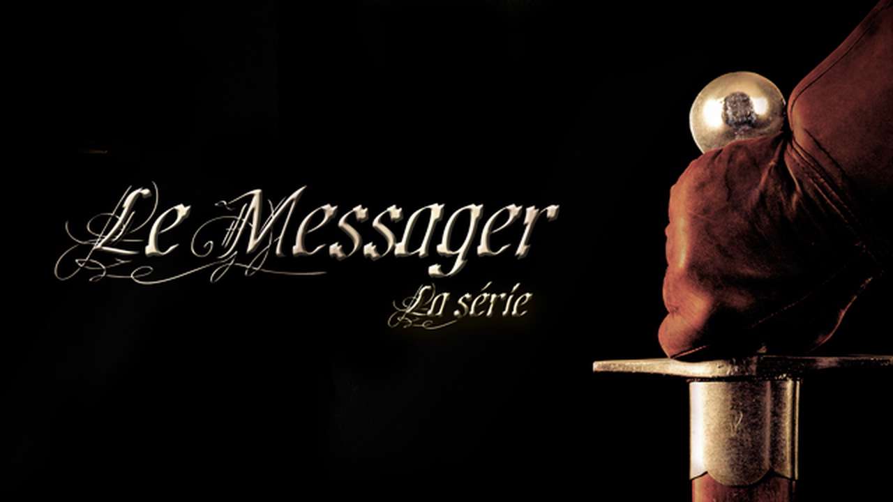 Le Messager - la série - Ulule
