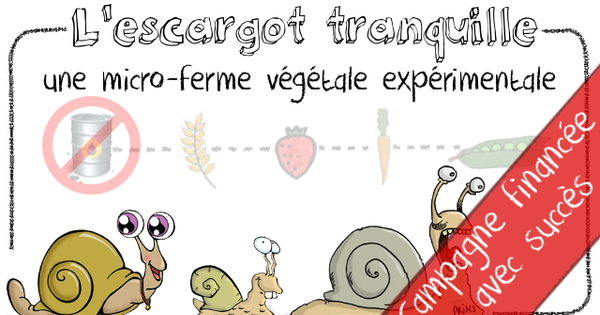 L'escargot tranquille - Ulule