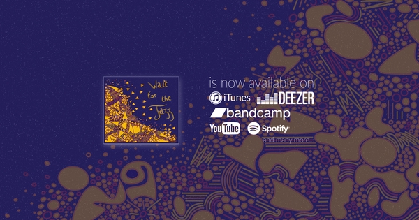 Wait For The Jazz - Ulule