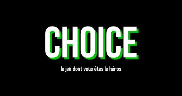 Choice - Ulule