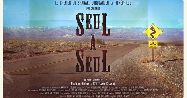 Court-Métrage : "Seul à Seul" - Ulule