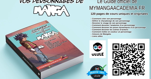 Comment créer et dessiner un personnage de MANGA - Ulule Comment créer et dessiner un personnage de MANGA - Ulule