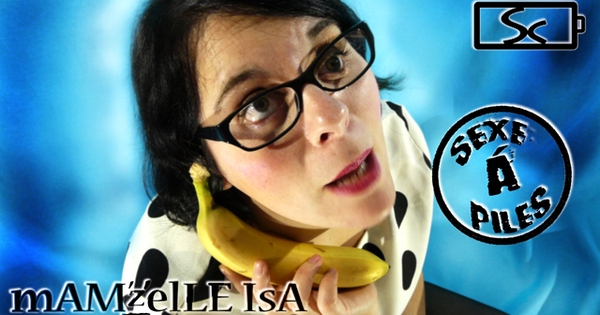 SEXE A PILES - Ulule