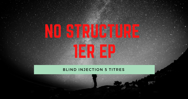 No Structure : Premier EP 5 Titres - Ulule