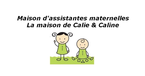 MAM La Maison de Calie & Caline
