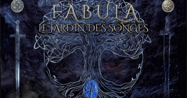 FABULA : Le Jardin Des Songes
