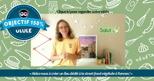 Une street-food engagée à Rennes - Ulule