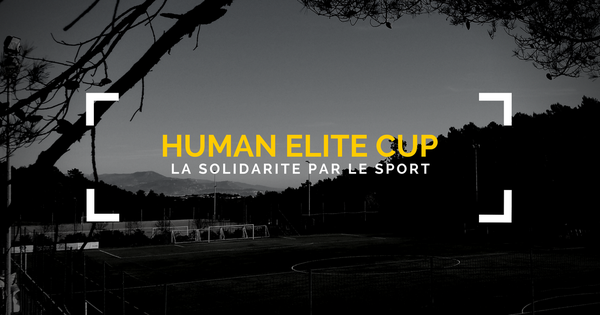 Un nouvel élan pour la Human Elite Cup