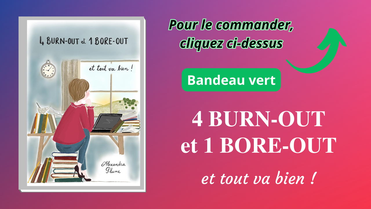 4 BURN-OUT et 1 BORE-OUT... et tout va bien ! - Ulule