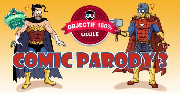 COMIC PARODY 3 - Ulule
