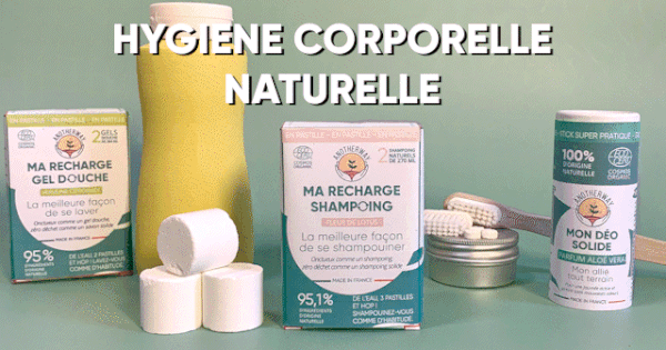 Anotherway, produits naturels d'hygiène - Ulule