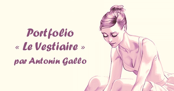 Portfolio "Le vestiaire" d'Antonin Gallo