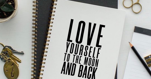 Moon Journal > Love Yourself to the Moon and back