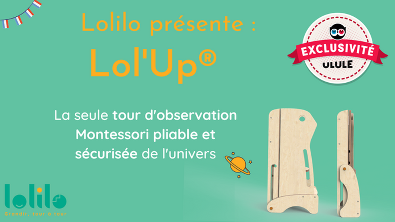 Lol'Up® Tour Montessori Pliable & Sécurisée 👶 - Ulule