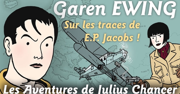 Garen Ewing sur les traces de E.P. Jacobs - Ulule