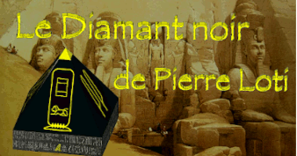 Le Diamant Noir de Pierre Loti