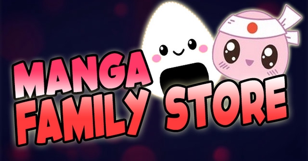 La boutique Manga Family Store