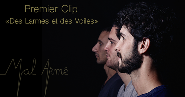 MAL ARMÉ - Clip "Des larmes et des voiles"