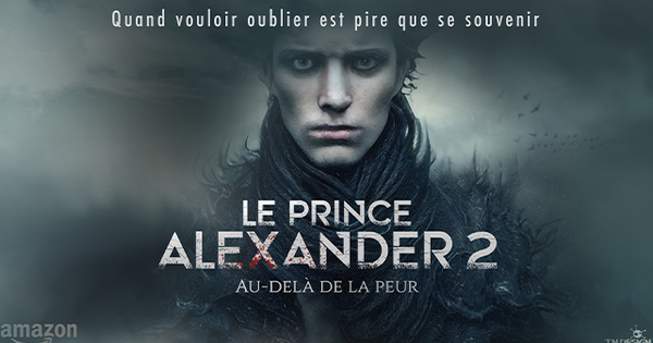 Le Prince Alexander revient avec un tome 2 ! - Ulule