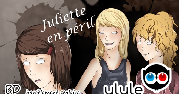 Juliette en péril - Ulule