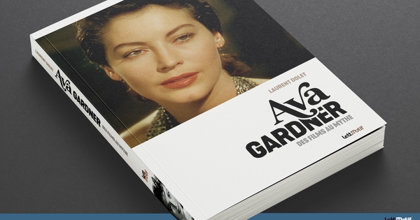 Ava Gardner, des films au mythe