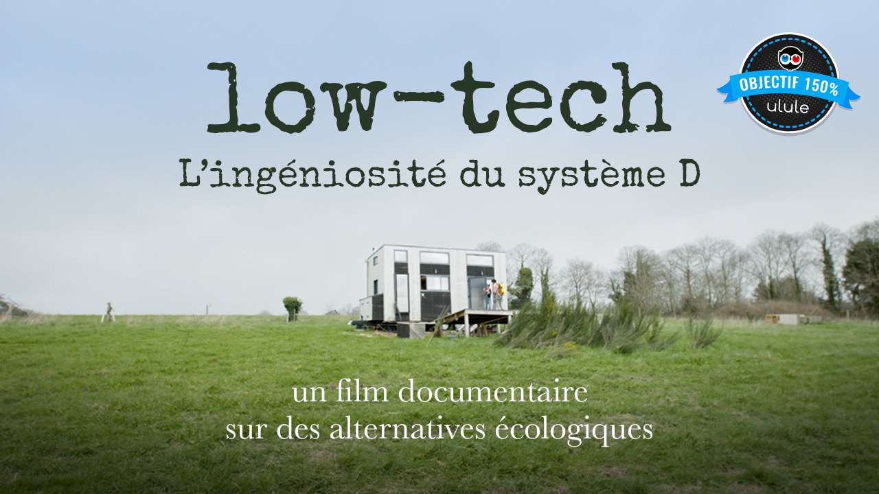 Low-tech le film - Ulule