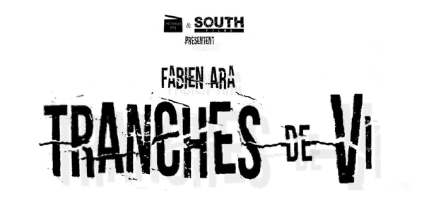 Tranches de Vi - Ulule