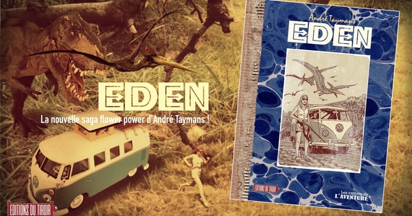 Le carnet de L'Aventure n° 2 "EDEN" - Ulule
