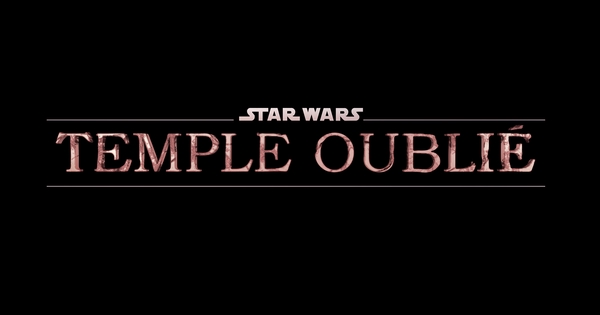 STAR WARS - TEMPLE OUBLIÉ