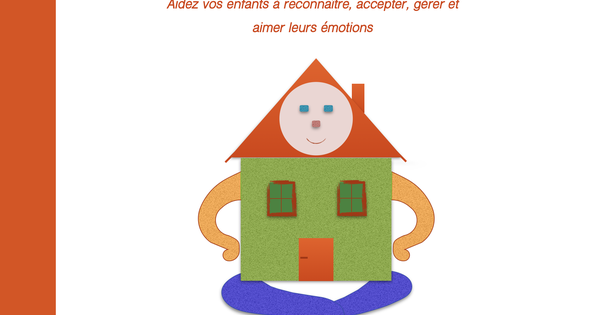 La maison de mes émotions