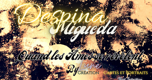 Despina Migueda, quand les Âmes se révèlent... - Ulule