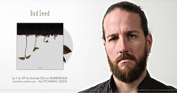BAD SEED I 1er EP - Ulule
