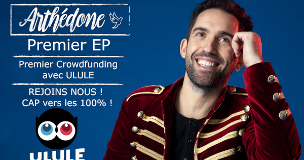 ARTHÉDONE - 1er EP - Ulule