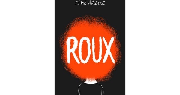 ROUX, le premier roman de Chloé Alibert