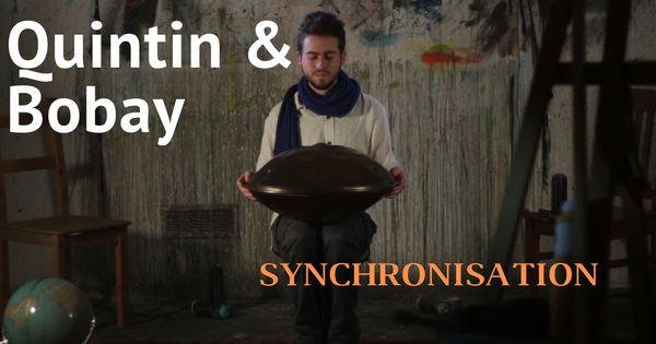 Quintin & Bobay - "Synchronisation" - Ulule