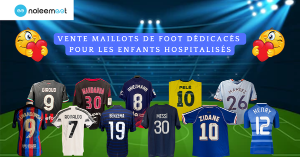 Vente Maillots foot dédicacés pour les enfants hospitalisés - Ulule