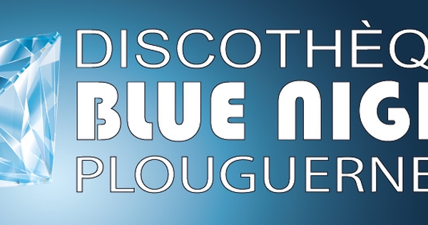 Sauvons LE BLUE NIGHT pour continué la FÊTE - Ulule