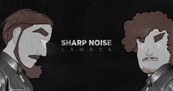 Sharp Noise - EP#2