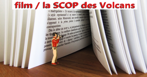 Film / une SCOP pour la librairie Les Volcans - Ulule